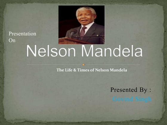 Nelson mandela power point presentation | PPT