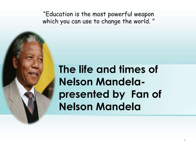 Nelson mandela power point presentation | PPT