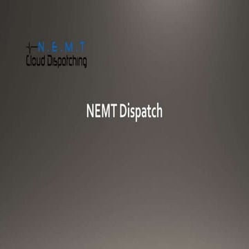 Nemt Dispatch | PPT