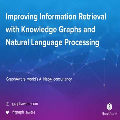 Improving Information Retrieval with Knowledge Graphs and Natural ...