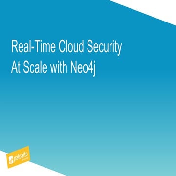 Real-Time Cloud Security at Scale with Neo4j | PPT