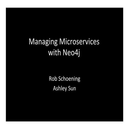 Managing Microservices with Neo4j | PPTX