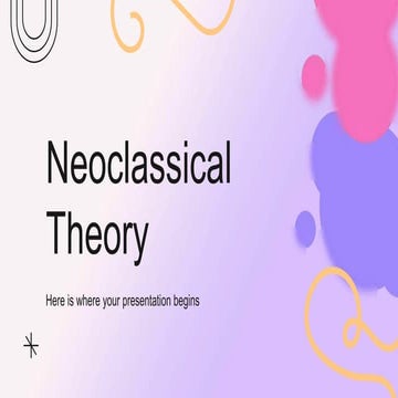 Neo-classical theory report PowerPoint!! | PPTX