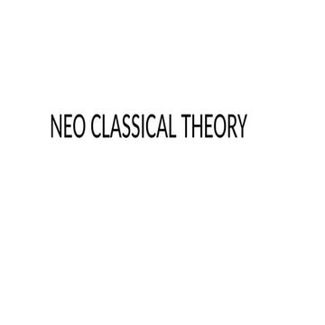 neo classical theory.pphrhrheheheehehehehtx | PPTX