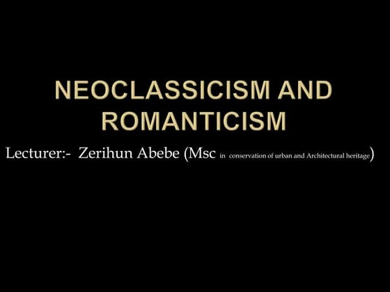 Neo Classical Art which shows in details | PPT