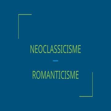 Neoclassicisme i Romanticisme (art de finals del segle XVIII i ...