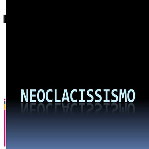 Neoclassicismo | PPT