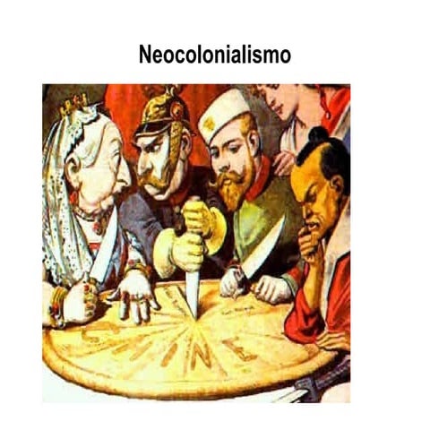 Neocolonialismo | PPT