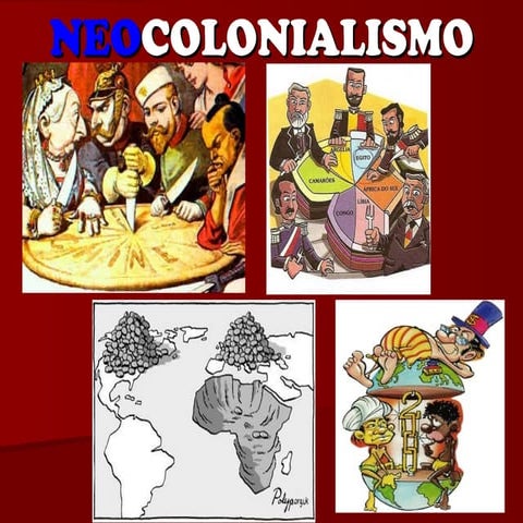 Neocolonialismo geral2 | PPT