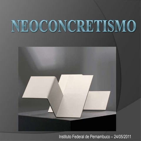 Neoconcretismo | PPTX