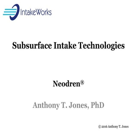 Neodren subsurface intake_technologies_2016 02 04 | PDF
