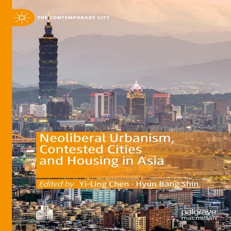Neoliberal Urbanism, Contested Cities and Housing in Asia.pdf