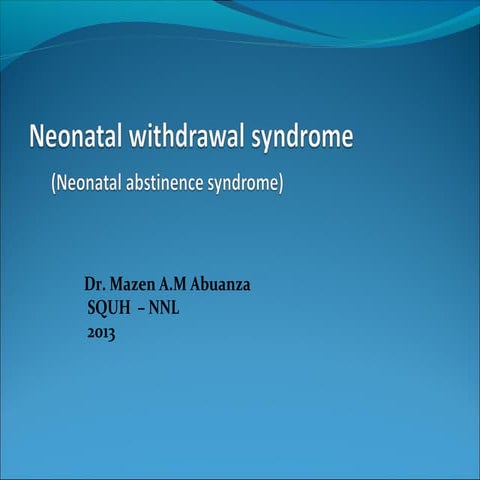 Neonatal abstinence syndrome | PPT