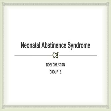 Neonatal abstinence syndrome | PPTX