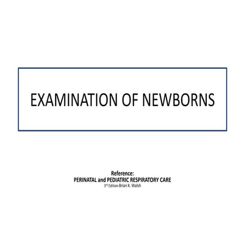 Neonatal assessment | PPTX