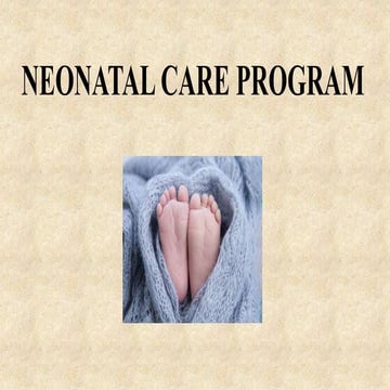 NEONATAL CARE | PPTX