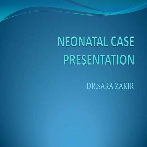 Neonatal case presentation on hypoxic ischemic encephalopathy | PPTX