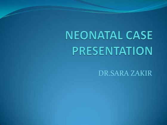 CASE PRESENTATION ON NEONATAL SEPSIS | PPT
