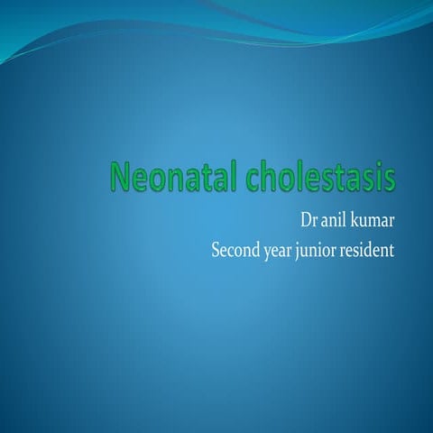 Neonatal cholestasis.pptx