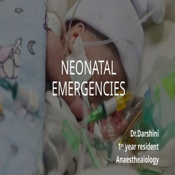 Neonatal emergencies and Anaesthesia considerations | PPTX
