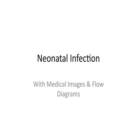 Neonatal_Infection_With_Images_and_Diagrams.pptx