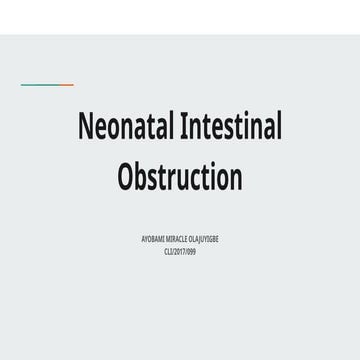 Neonatal intestinal obstruction - MIRACLE.pptx