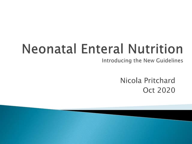 Neonatal nutrition and feeding | PPTX