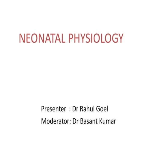 neonatal physiology and infant physiology.pptx