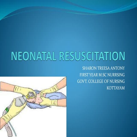 Neonatal resuscitation | PPTX