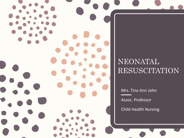Neonatal resuscitation | PPTX