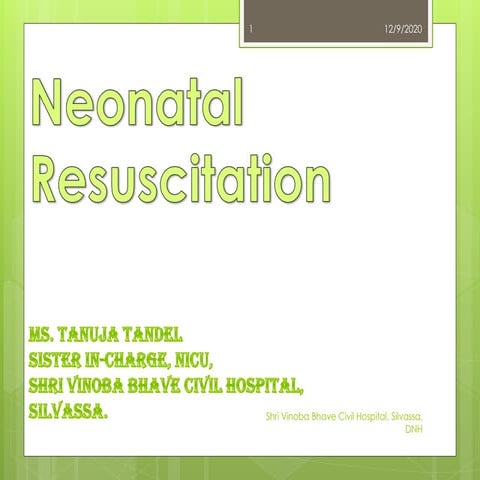 Neonatal resuscitation / Neonatal Resuscitation | PDF