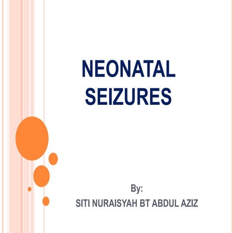 Neonatal seizures presentation | PPTX
