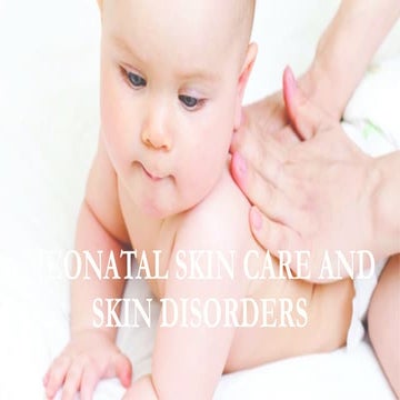 Neonatal Skincare and Dermatoses: From Physiology to Clinical ...