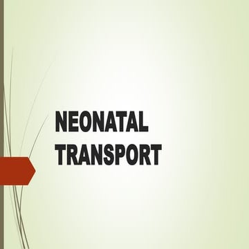 Neonatal transport | PPTX