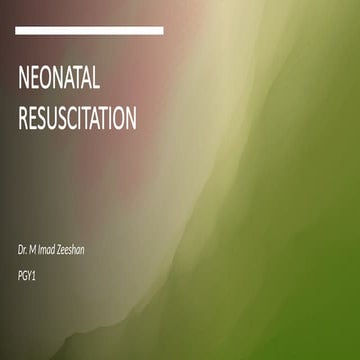 Essentials of Neonatal Resuscitation: NRP algorithm | PPTX