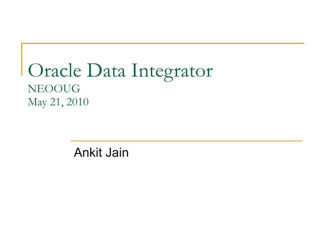 NEOOUG 2010 Oracle Data Integrator Presentation | PPT NEOOUG 2010 Oracle Data Integrator Presentation | PPT