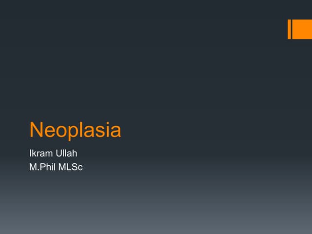Neoplasia Characteristics and classification of cancer | PPTX