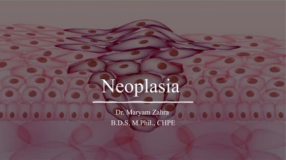 Pathology Lecture - Neoplasia | PPTX | Cancer | Diseases and Conditions