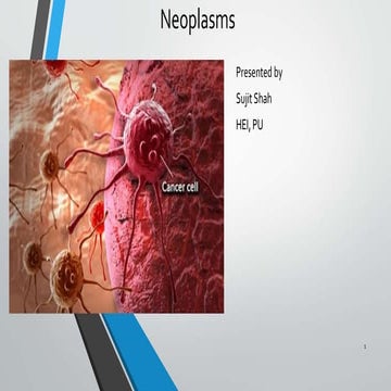 Neoplasms.pptx | Cancer | Diseases and Conditions