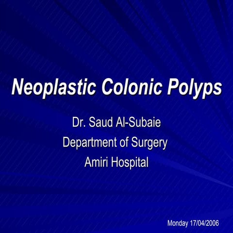 Neoplastic Colonic Polyp | PPT
