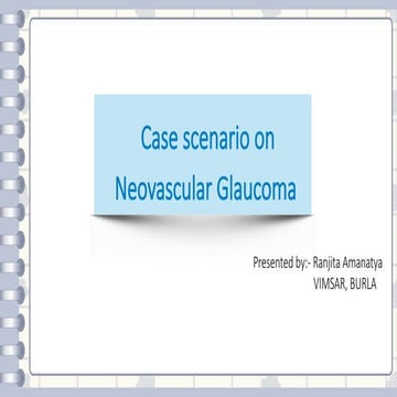Approach to a case of Neovascular Glaucoma.pptx