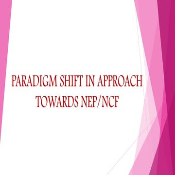 Paradigm Shift in Approach towards NEP/NCF | PPT
