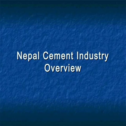 Nepal Cement Industry Synopsis | PPT