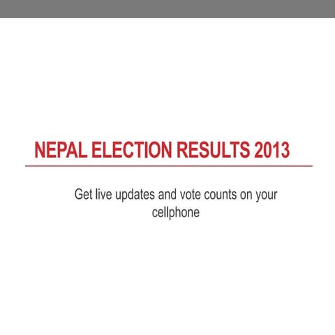 Nepal election result 2013 | PPTX
