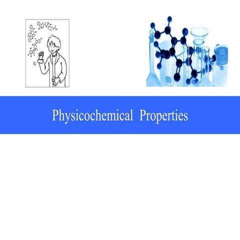 Physicochemical properties of drug | PPT