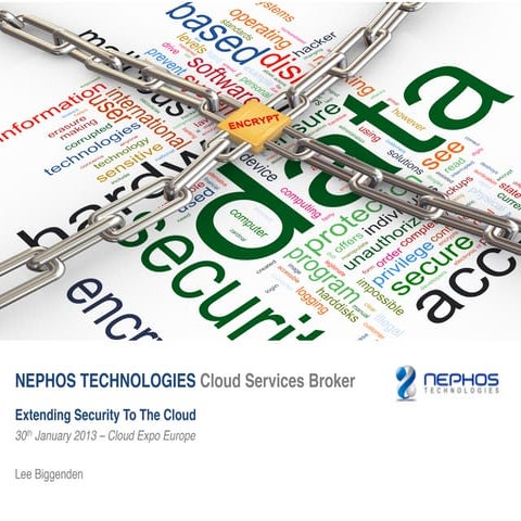 Nephos Technologies - Extending Security to the Cloud - Cloud Expo 2013 ...