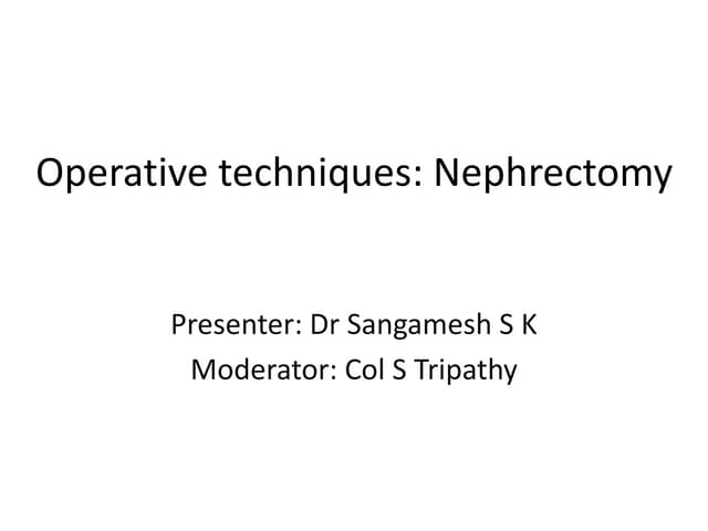Nephrectomy | PPT