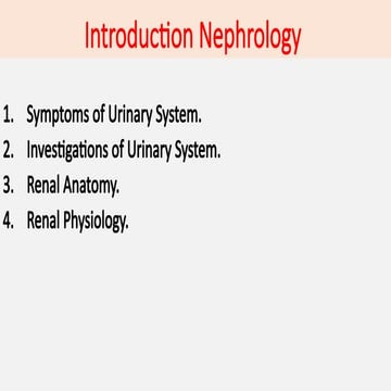 Nephrology Introduction and Genrail.pptx