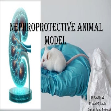 Nephroprotective animal model.by Dr.Aarathy | PPTX