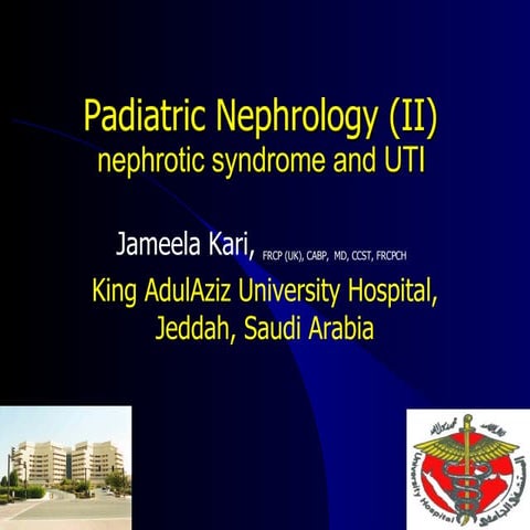 nephrotic syndrom and UTI | PPT
